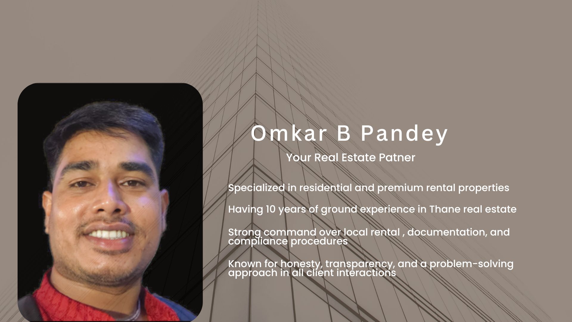 Omkar B Pandey Property Dealer | Agent in Thane - 316274